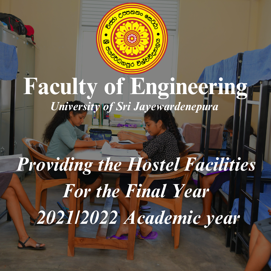 Providing the Hostel Facilities for the Final Year 2021/2022 Academic year – Faculty of ...