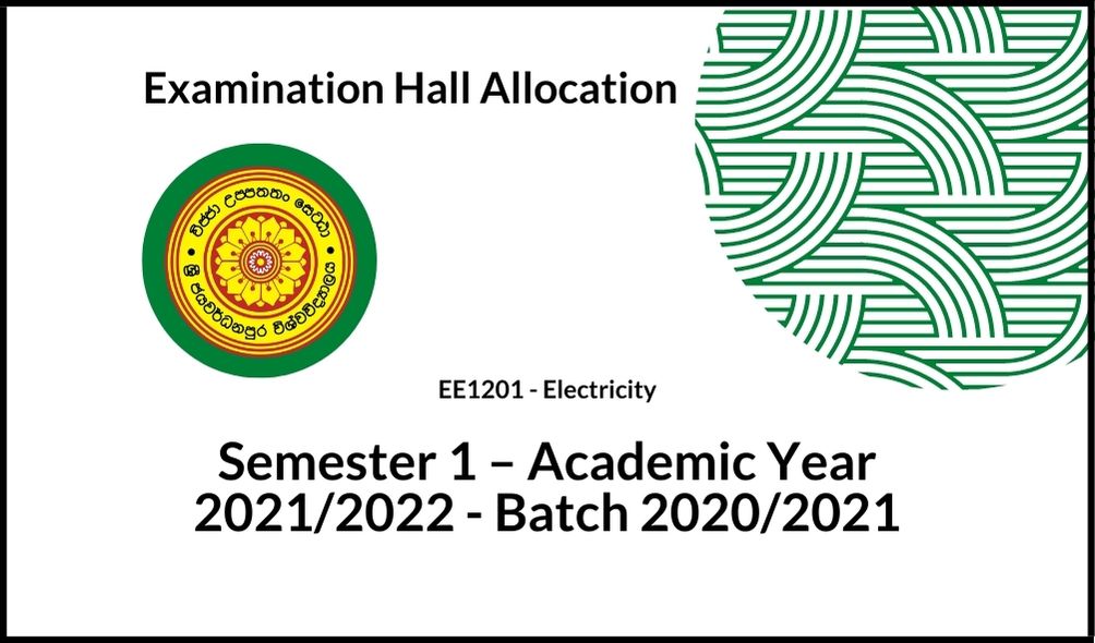 Examination Hall Allocation for EE1201 (Electricity) – Semester 1 ...