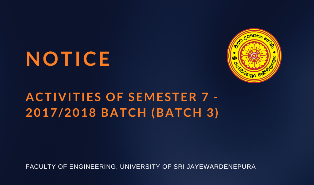 Notice Activities of Semester 7 – 2017/2018 Batch (Batch 3) – Faculty ...